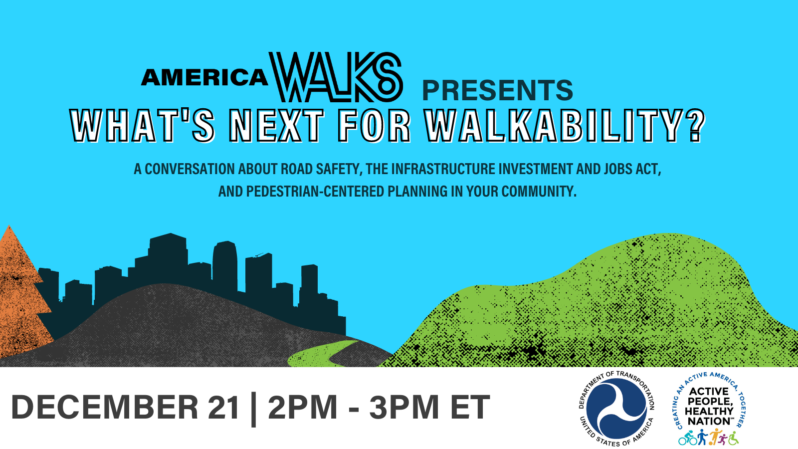 Join Us For Our Next Webinar: The Year In Walkability - America Walks