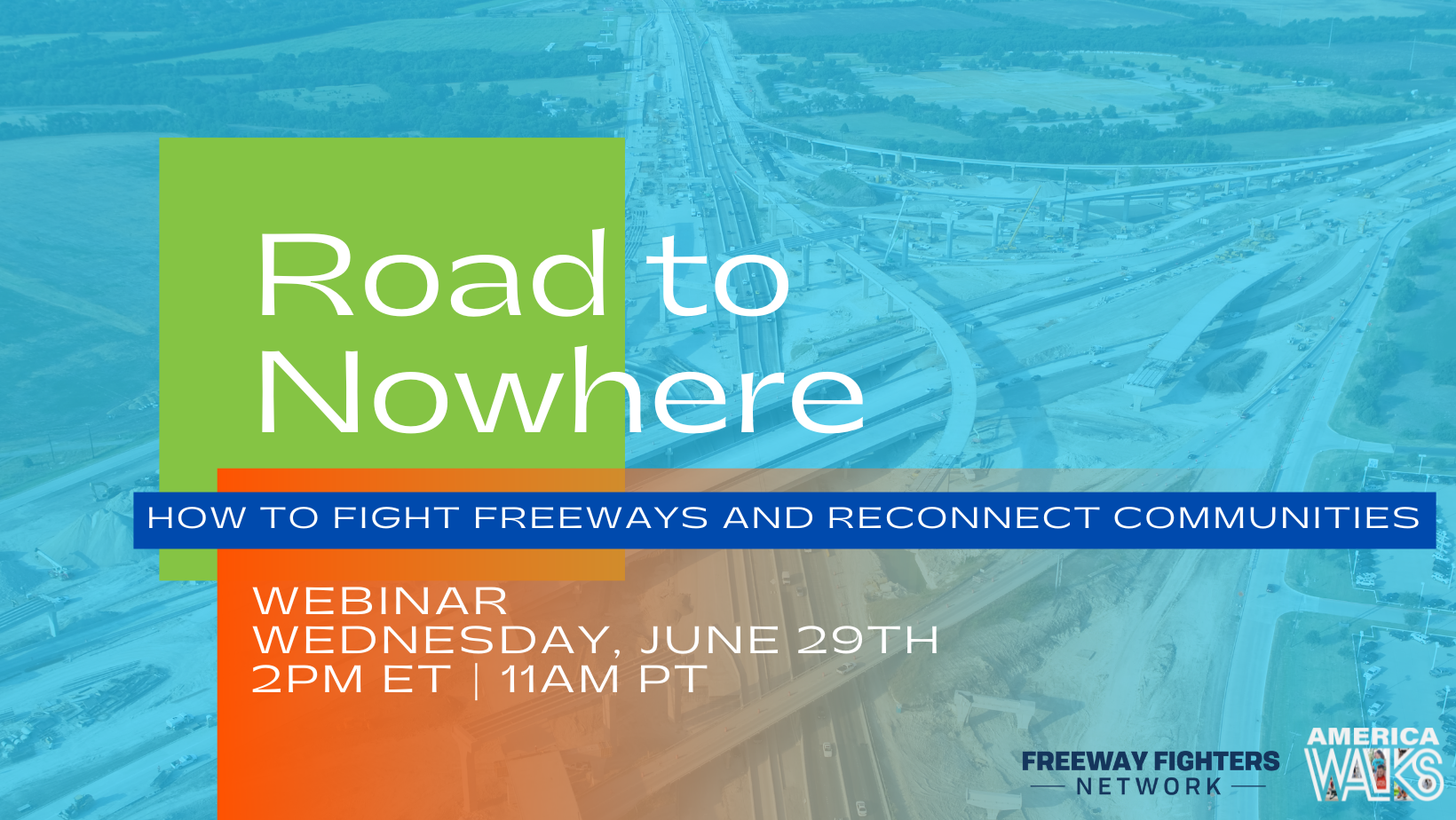 Webinar: How to Fight Freeways and Reconnect Communities