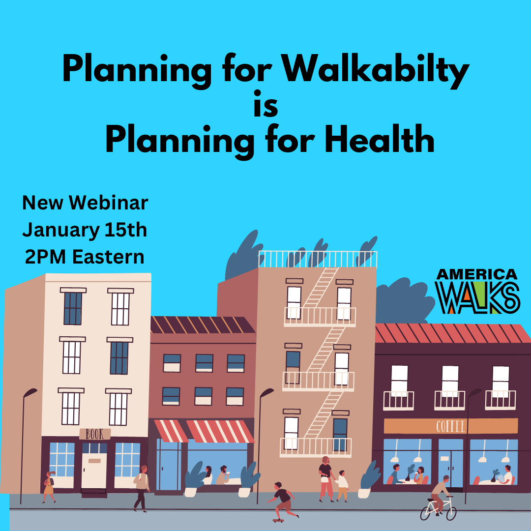 WEBINAR: Planning for Walkability is Planning for Health